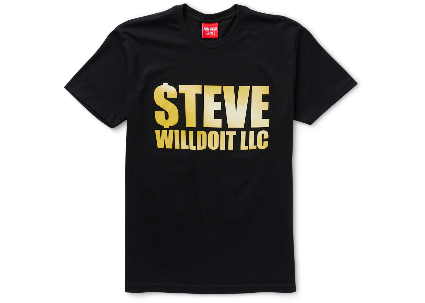 Full Send SteveWillDoIt LLC Gold T-shirt Black – Side Kicks